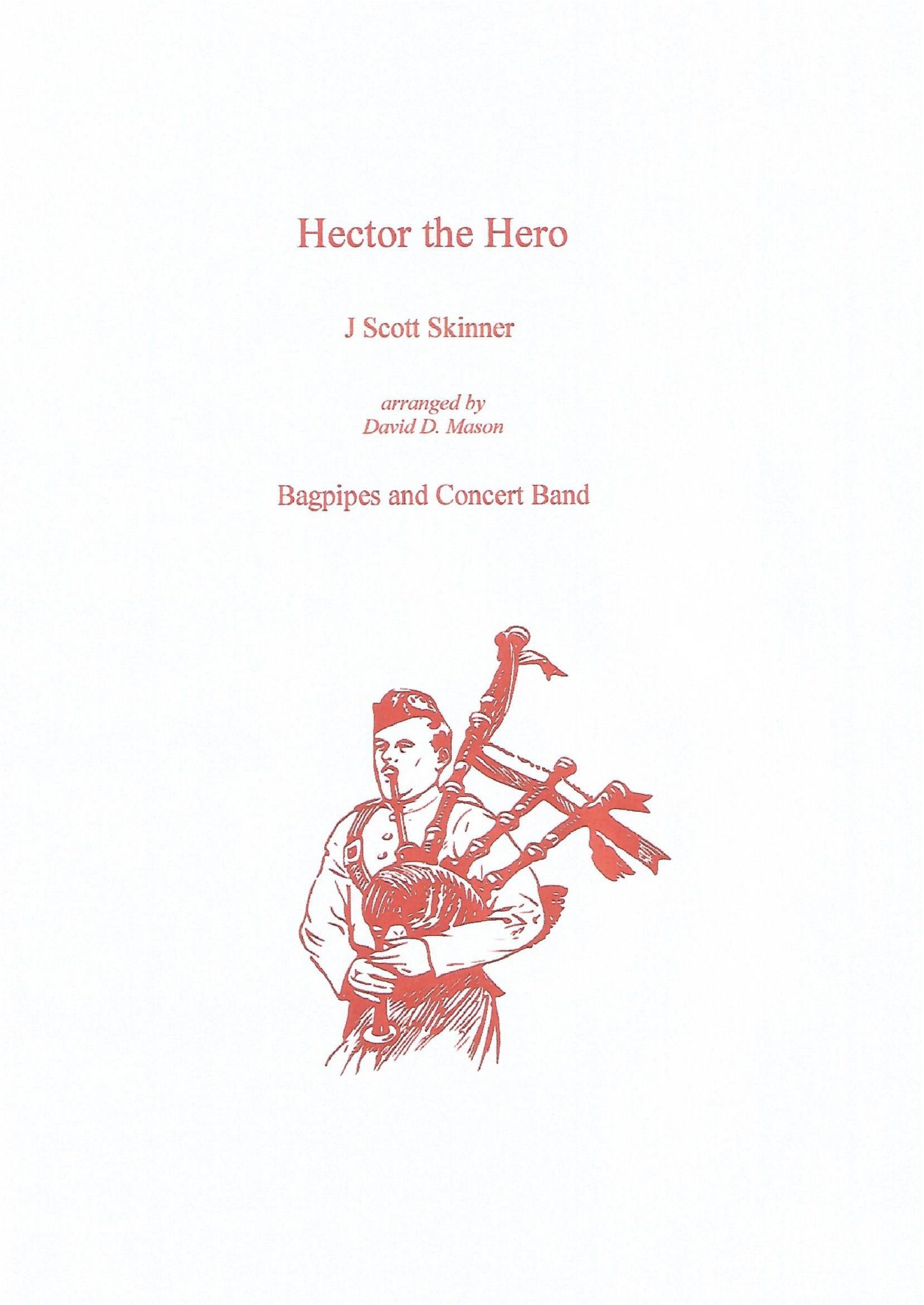 Hector The Hero - Concert Band And Bagpipes - Sheet Music Marketplace